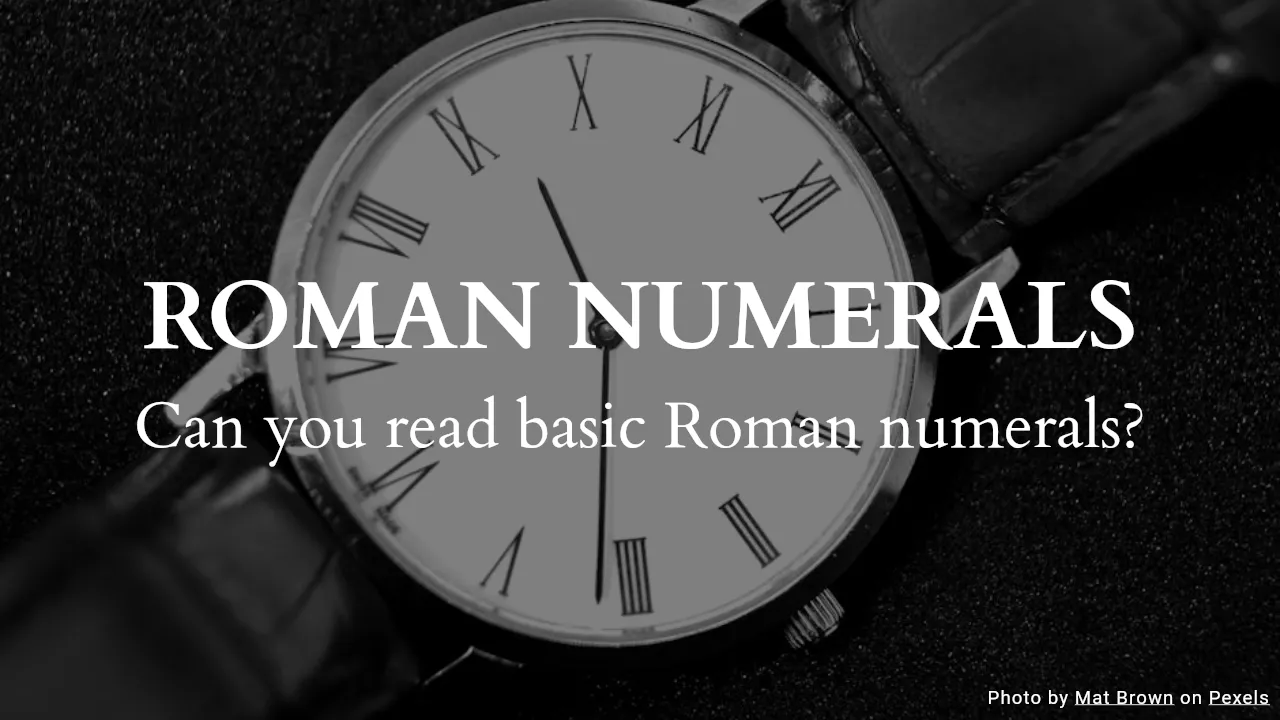 Roman Numerals Quiz