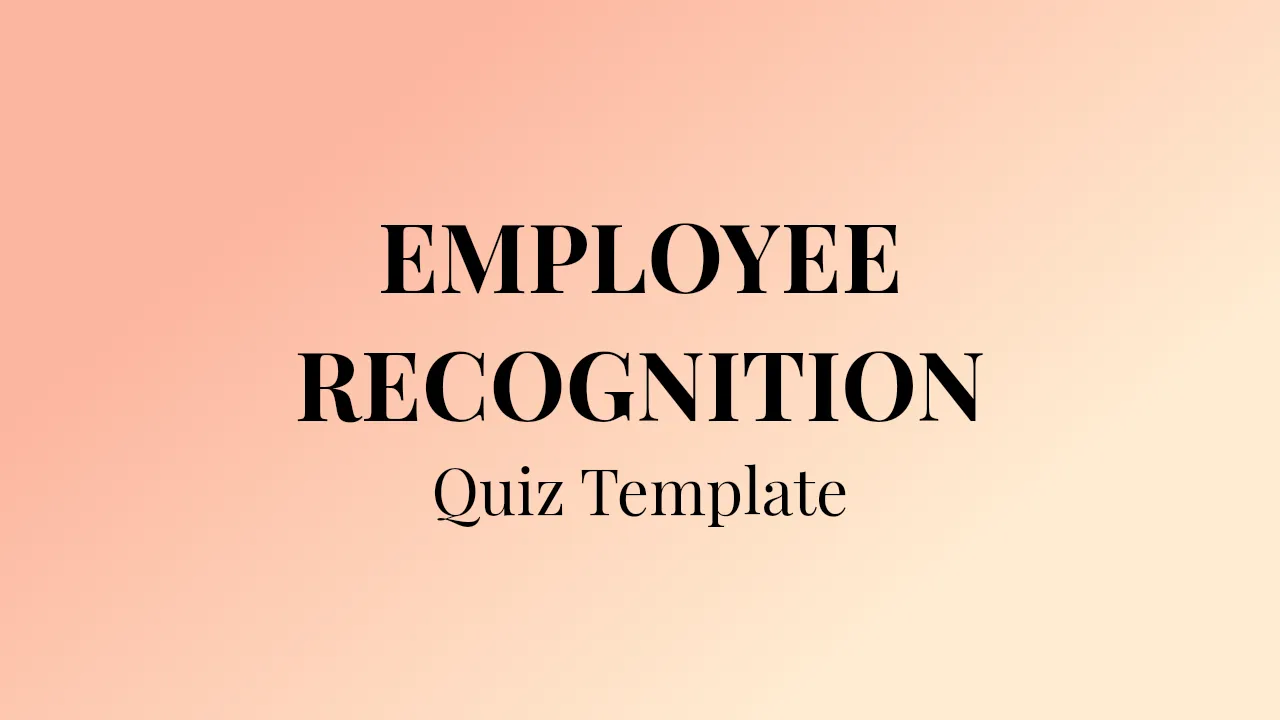 Employee Recognition Quiz Template